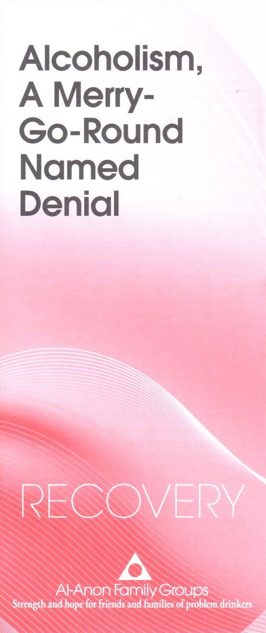 Alcoholism, a Merry-Go-Round Named Denial – Al-Anon Book Store